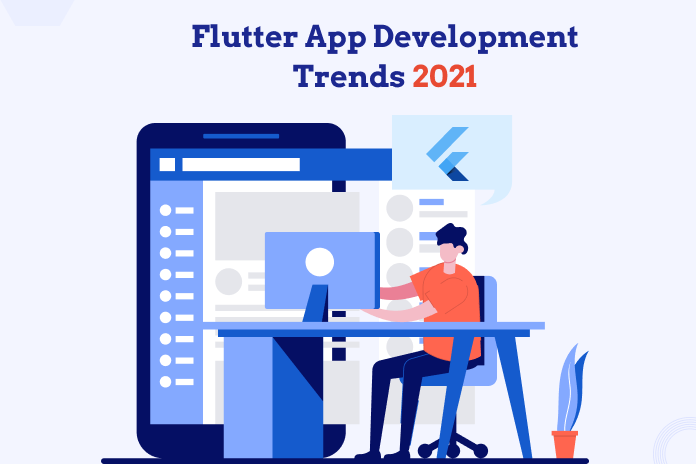 Prime 9 Flutter App Growth Tendencies to Implement in 2021 - VIHAA InfoSoft